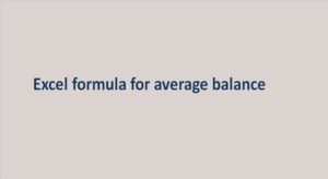 Average Balance Formula in Excel - Basic Excel Tutorial