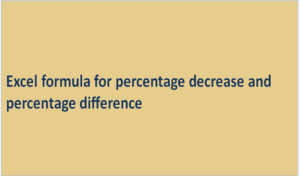 Excel Formula for Percentage Decrease & Difference (Guide)