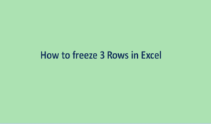 Excel: How to Freeze three rows in Excel - Easy Way