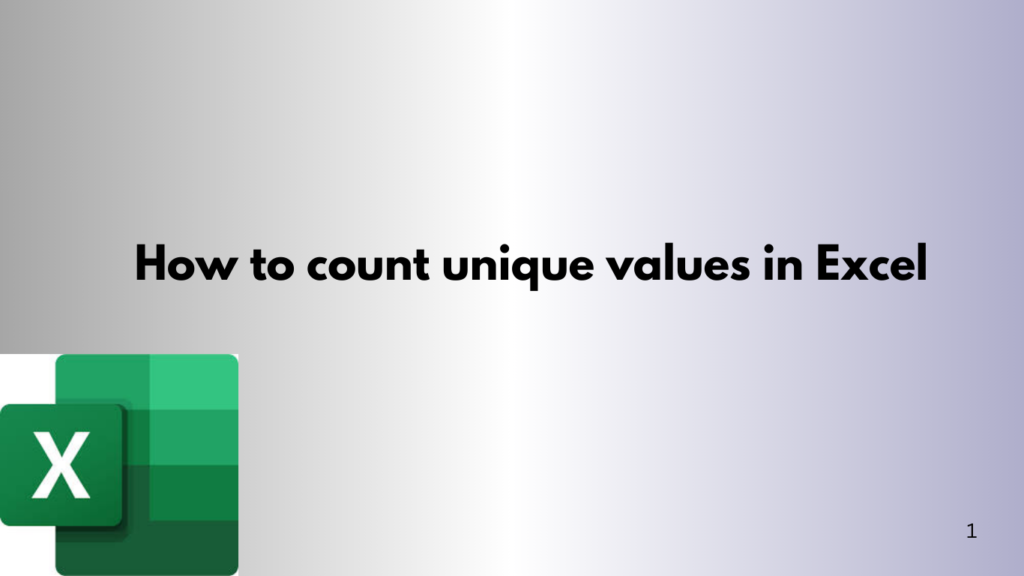 How to count unique values in Excel | Basic Excel Tutorial