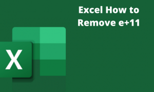 Excel How to Remove e+11 | Basic Excel Tutorial