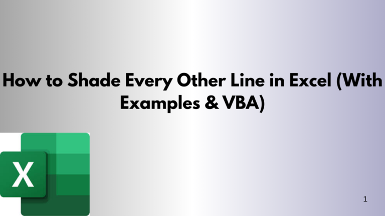 How To Shade Every Other Line In Excel With Examples And Vba Basic Excel Tutorial