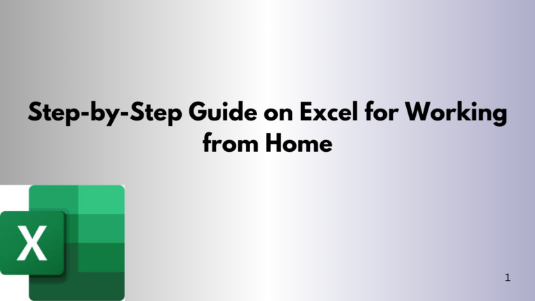 Step-by-Step Guide on Excel for Working from Home | Basic Excel Tutorial