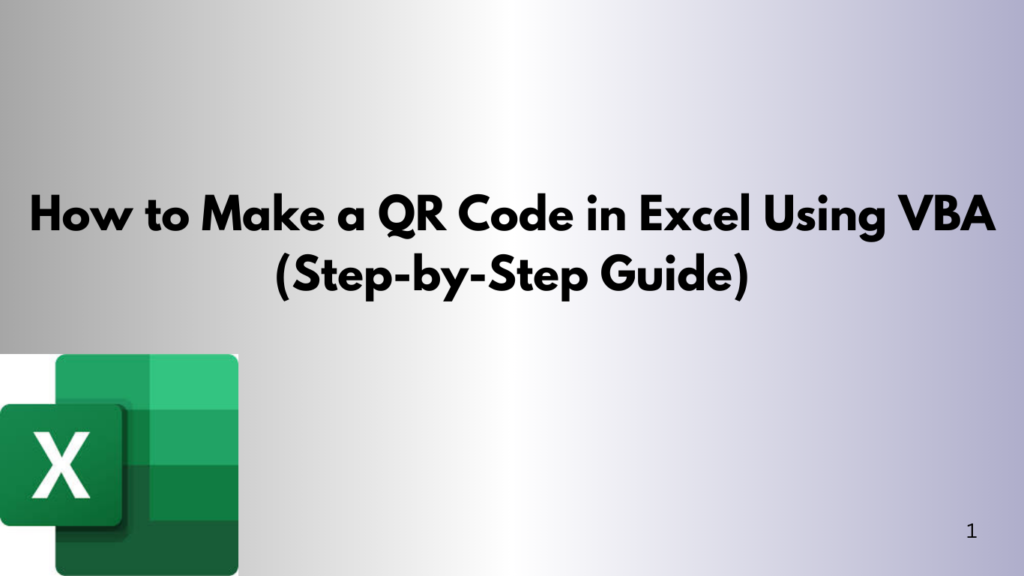 Step by Step Guide on How to Make a QR Code in Excel – (VBA Steps Bonus) | Basic Excel Tutorial
