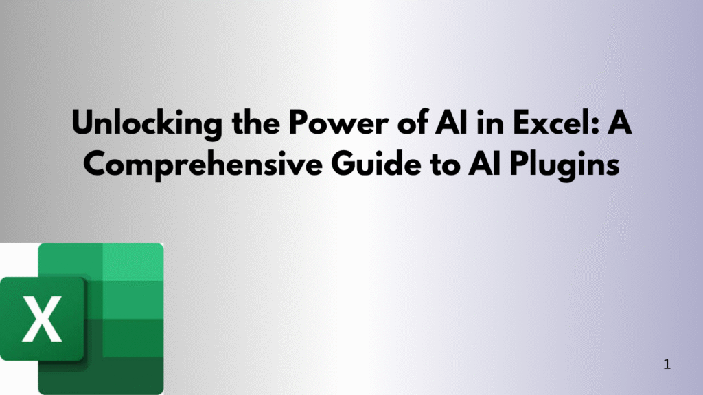 Unlocking the Power of AI in Excel: A Comprehensive Guide to AI Plugins ...