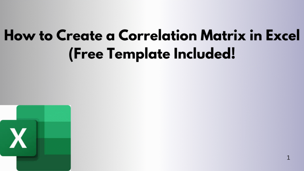 How To Create A Correlation Matrix In Excel Free Template Included Basic Excel Tutorial