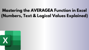 Mastering the AVERAGEA Function in Excel | Basic Excel Tutorial